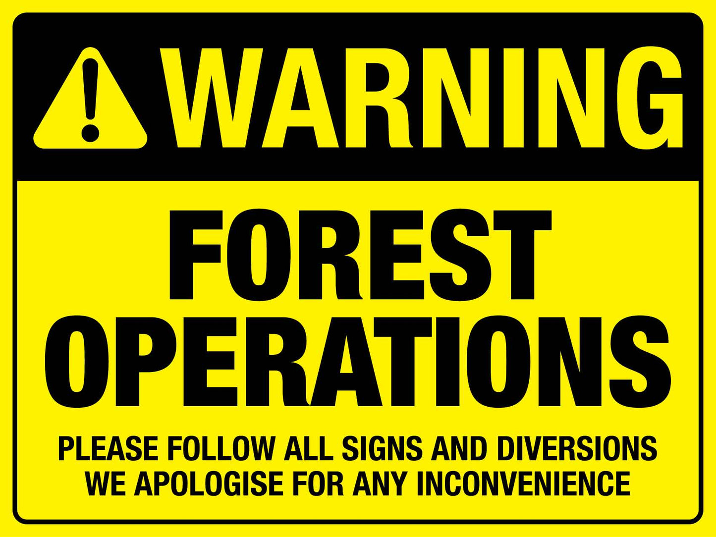 Warning Forest Operations Sign – New Signs