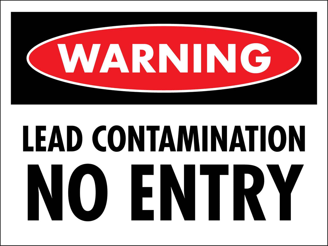 Warning Lead Contamination No Entry Sign – New Signs