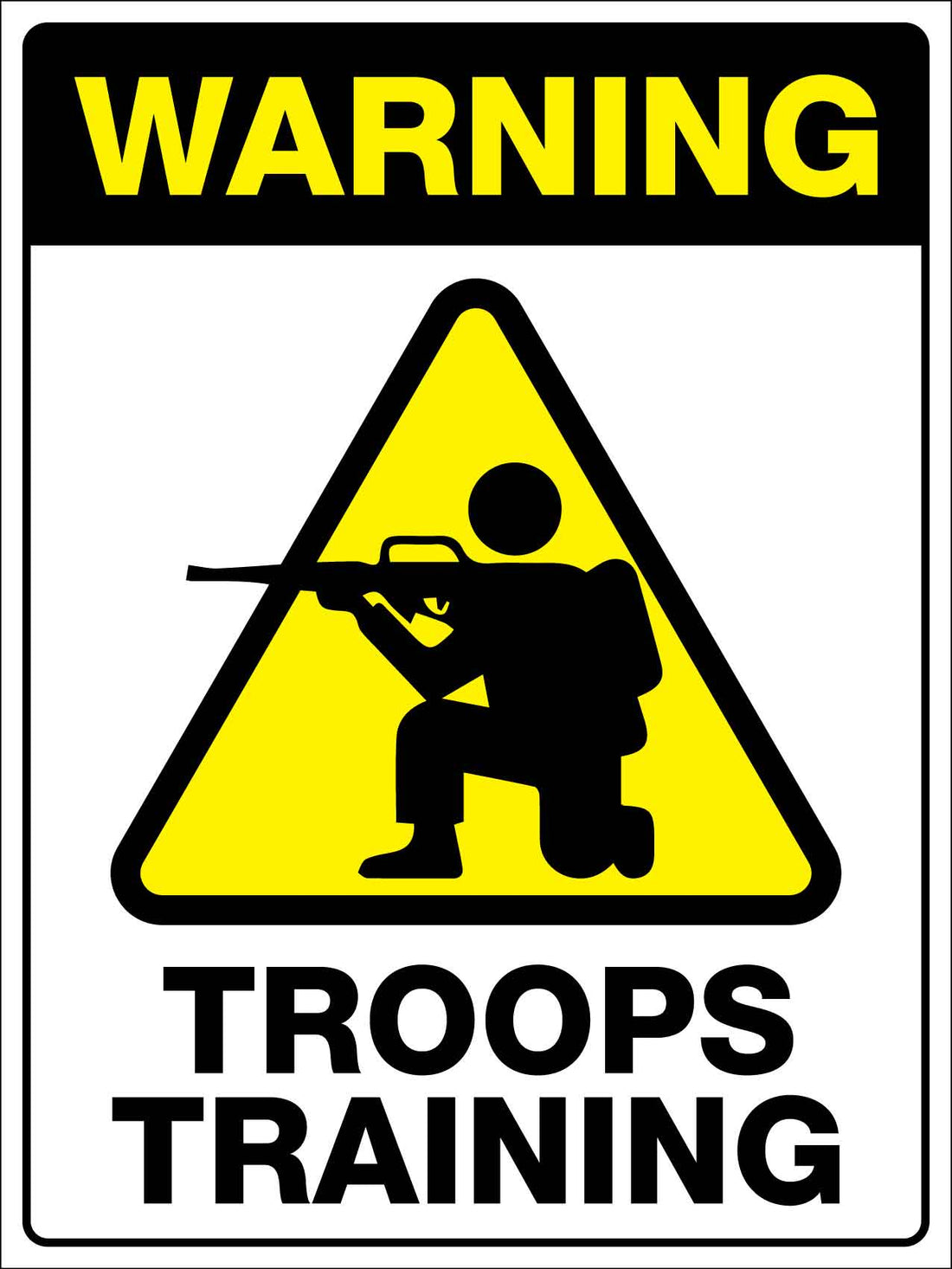 Warning Troops Training Sign – New Signs