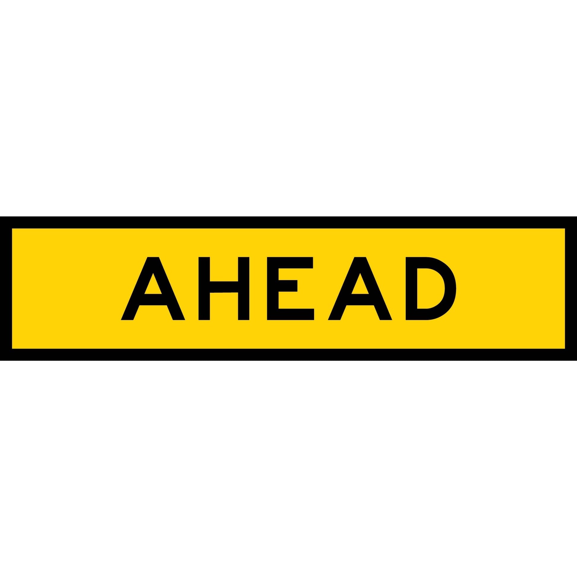 Ahead Long Skinny Multi Message Traffic Sign – New Signs