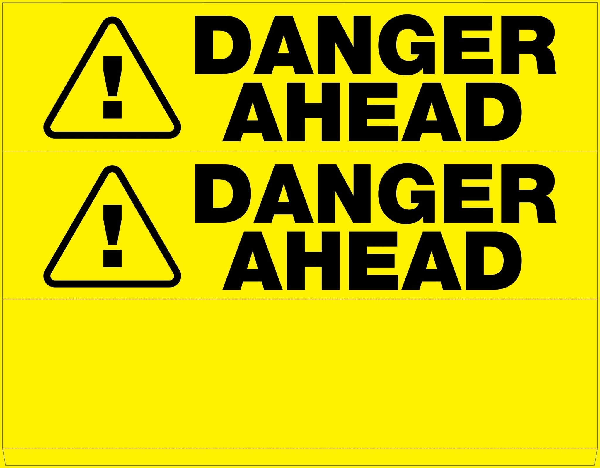 Danger Ahead - Landscape Corflute Toblerone Signs – New Signs