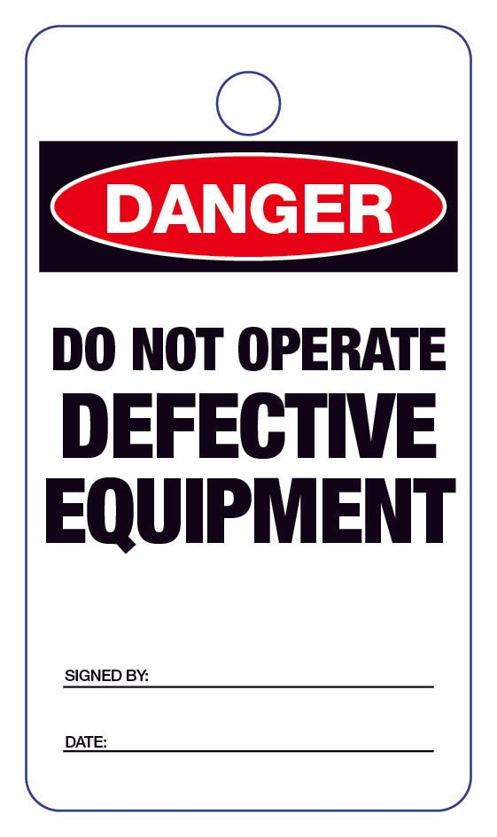 Danger Do Not Operate Defective Equipment Lock Out Tag – New Signs