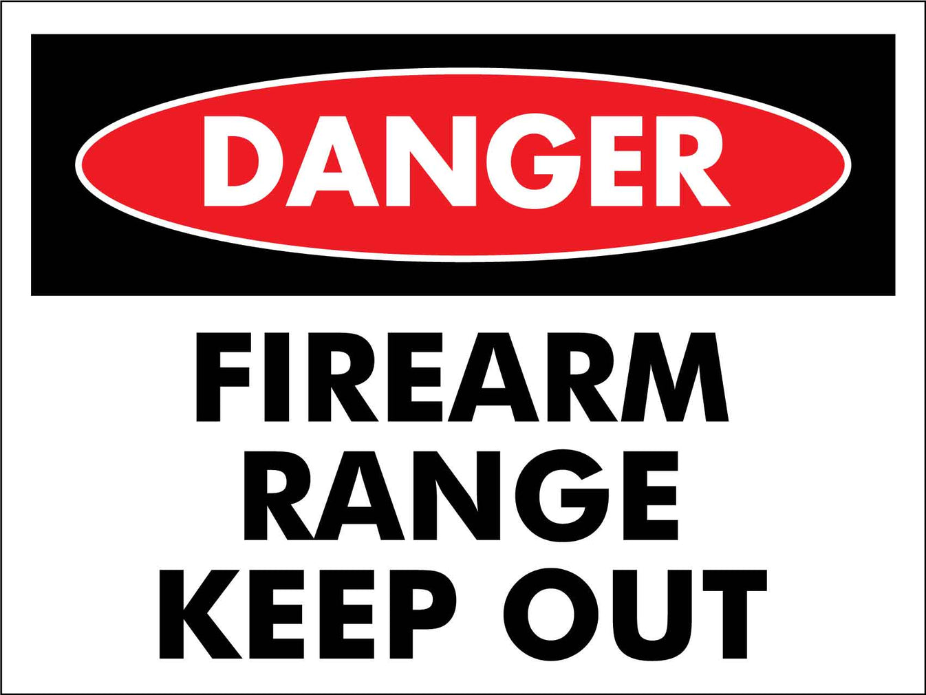 Danger Firearm Range Keep Out (Landscape) Sign – New Signs