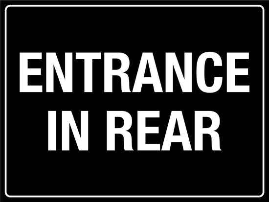Entrance In Rear Sign – New Signs