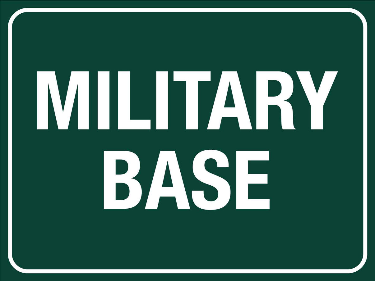 Military Base Sign – New Signs