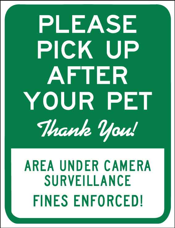 Please Pick Up After Your Pet Thank You Area Under Camera Surveillance ...