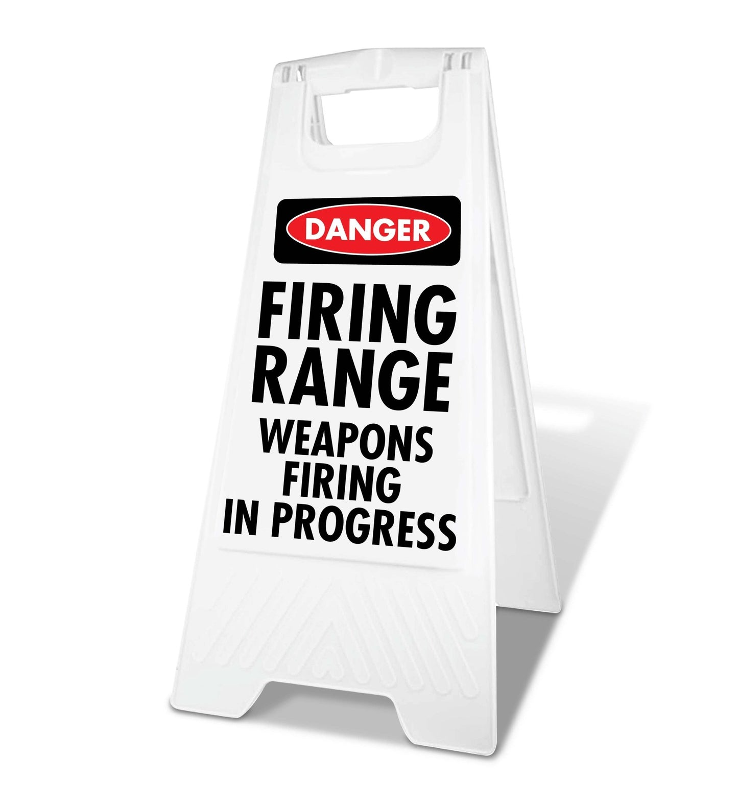 White A-Frame - Danger Firing Range Weapons Firing In Progress – New Signs