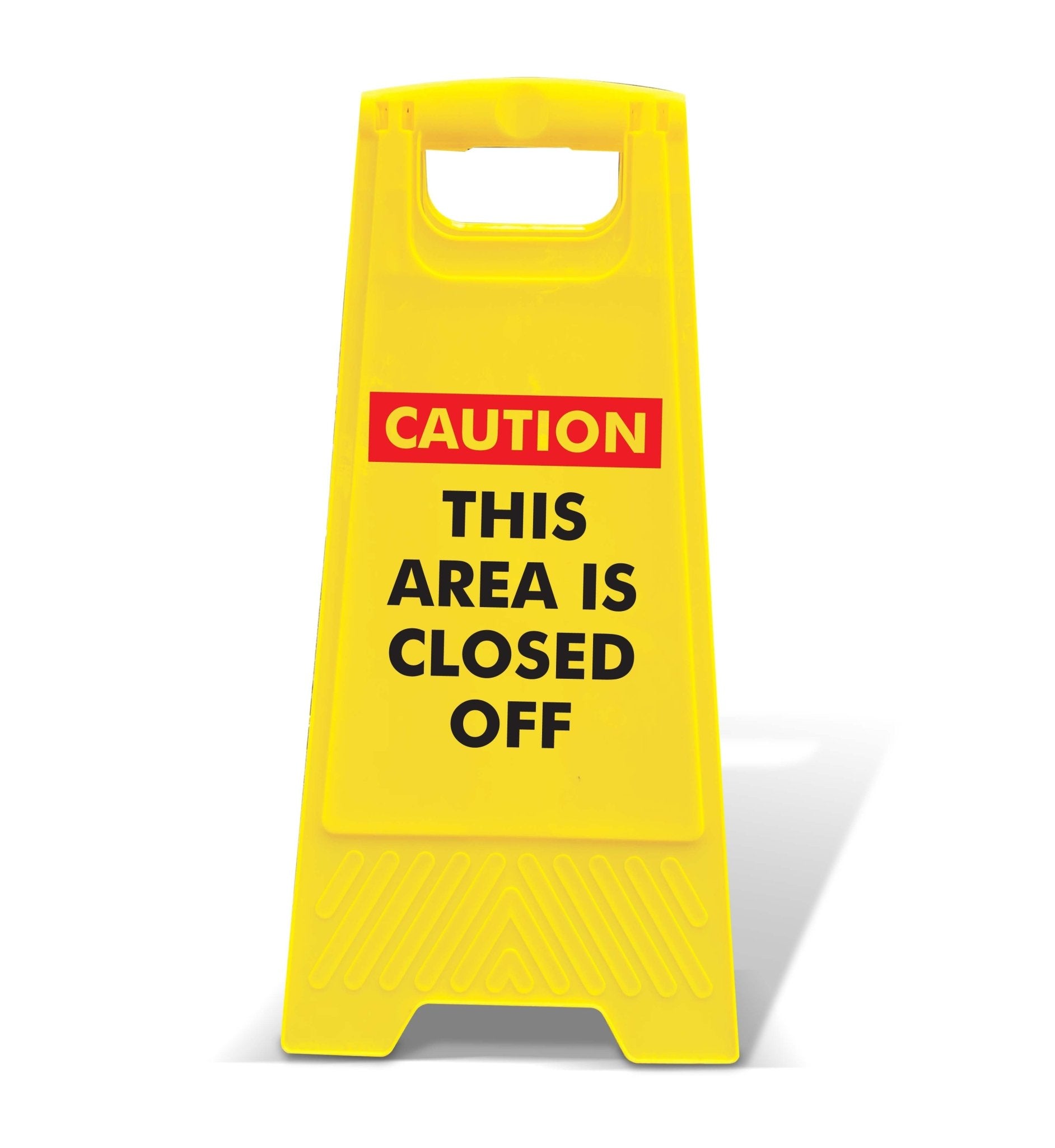Yellow A-Frame - Caution This Area Is Closed Off – New Signs