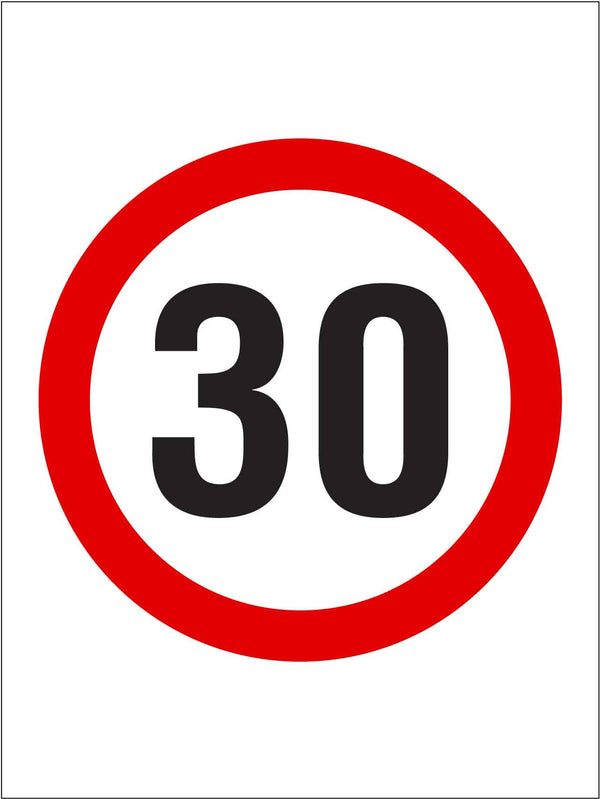 30km Speed Sign – New Signs