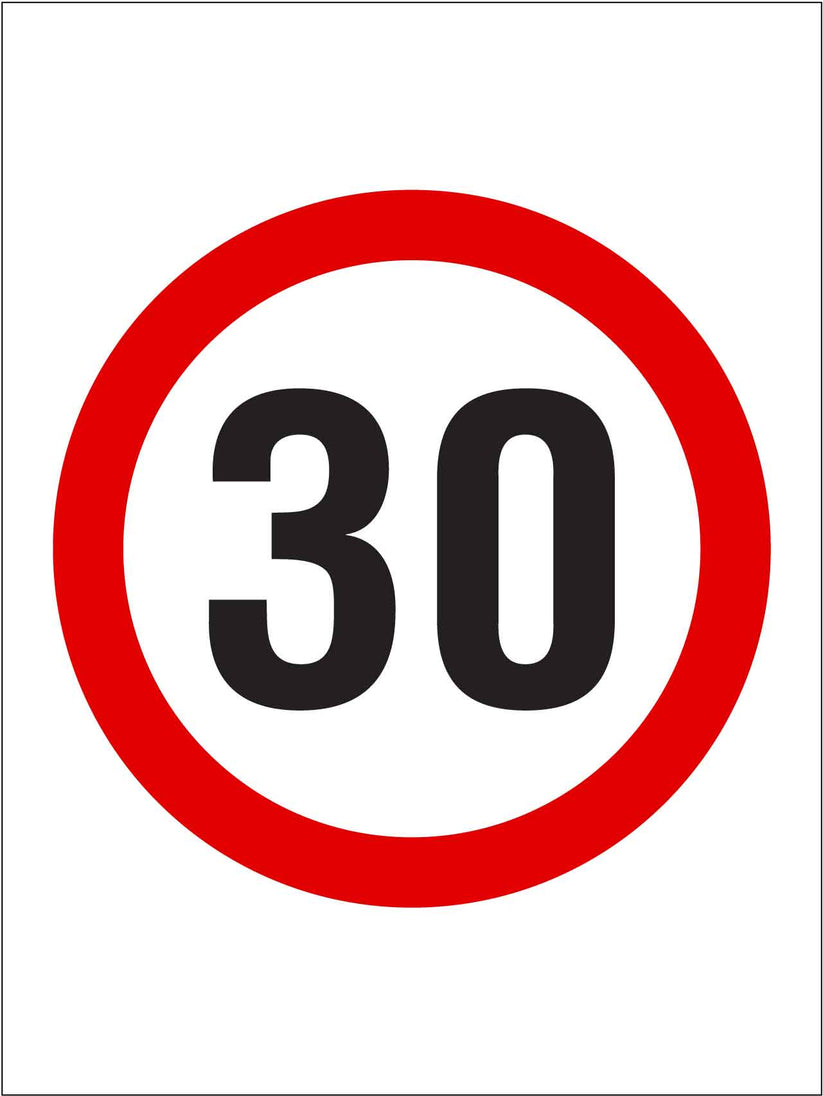 30km Speed Sign – New Signs