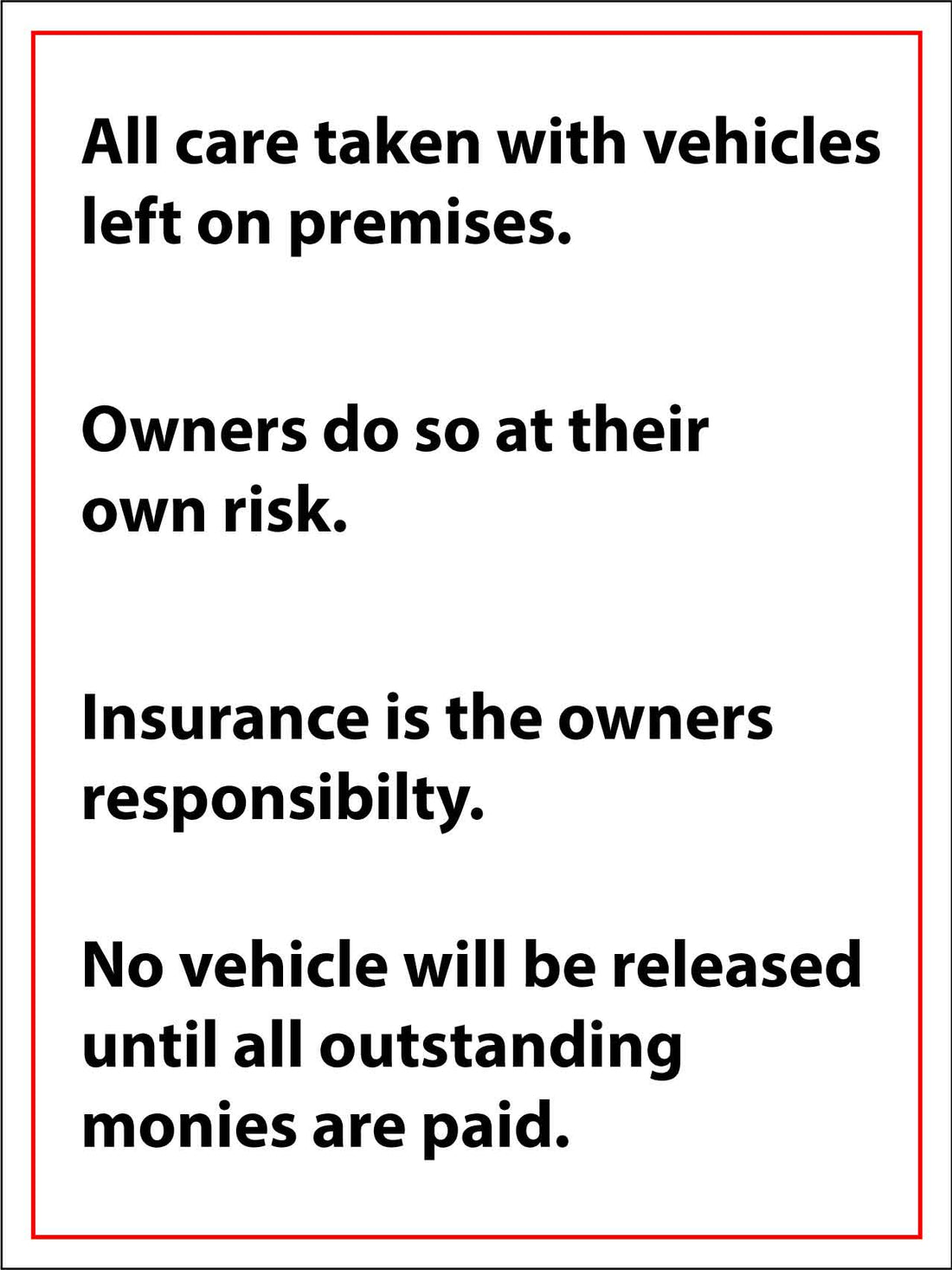 All Care Taken Sign – New Signs