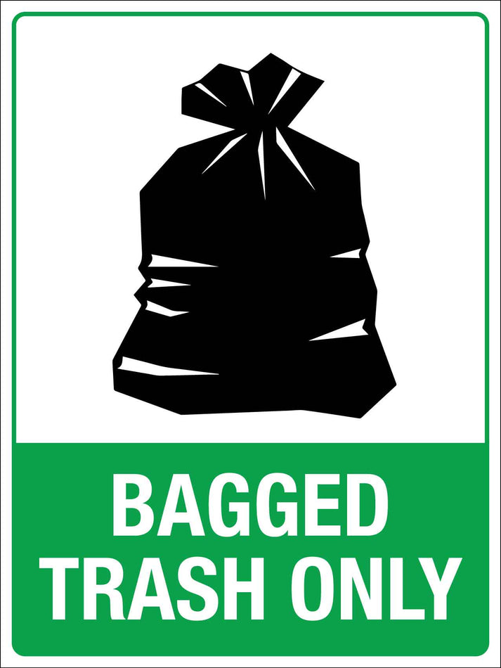 Bagged Trash Only Sign – New Signs
