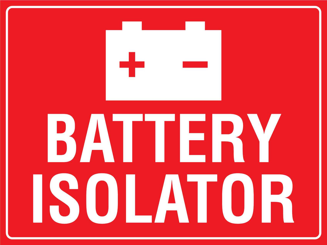 Battery Isolator Sign – New Signs
