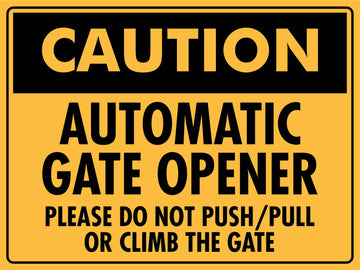Automatic Gate Signs – New Signs