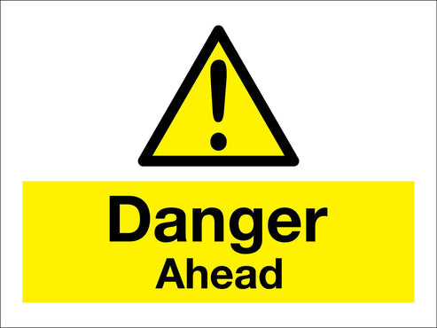 Caution Danger Ahead Sign – New Signs