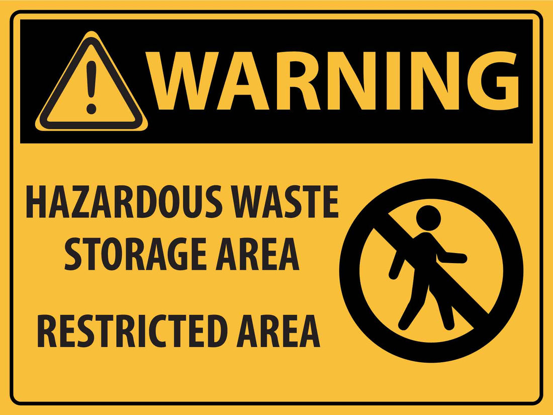 Warning Hazardous Waste Storage Area-Restricted Area Sign – New Signs