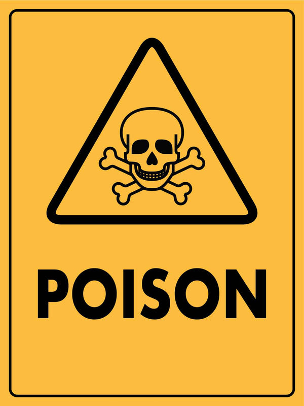 Caution Poison Sign – New Signs