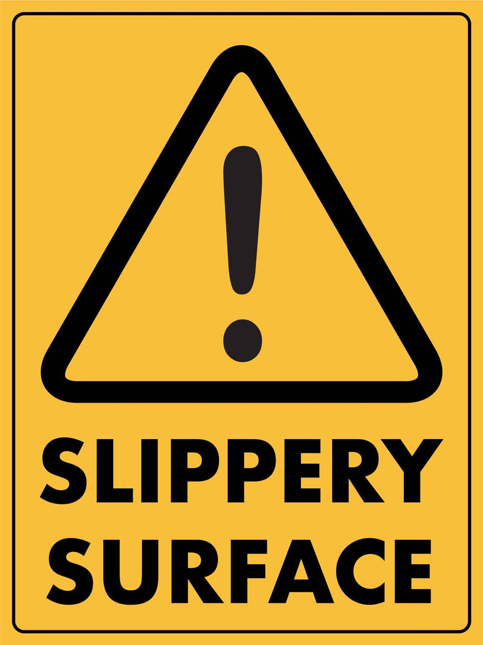 Slippery When Wet" Signs for Maximum Safety | New Signs