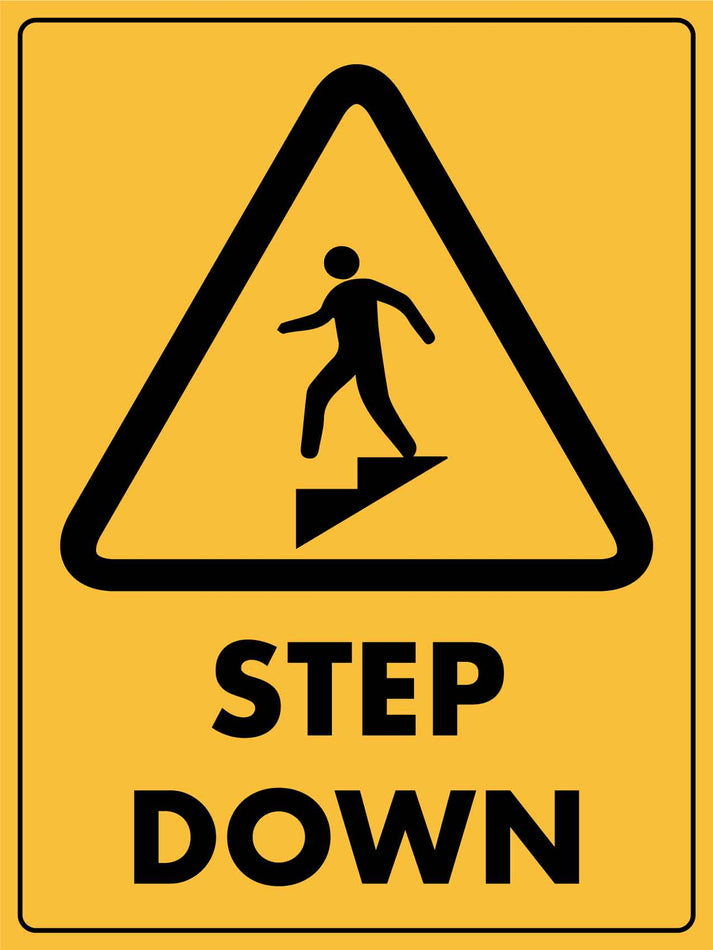 Caution Step Down Sign – New Signs