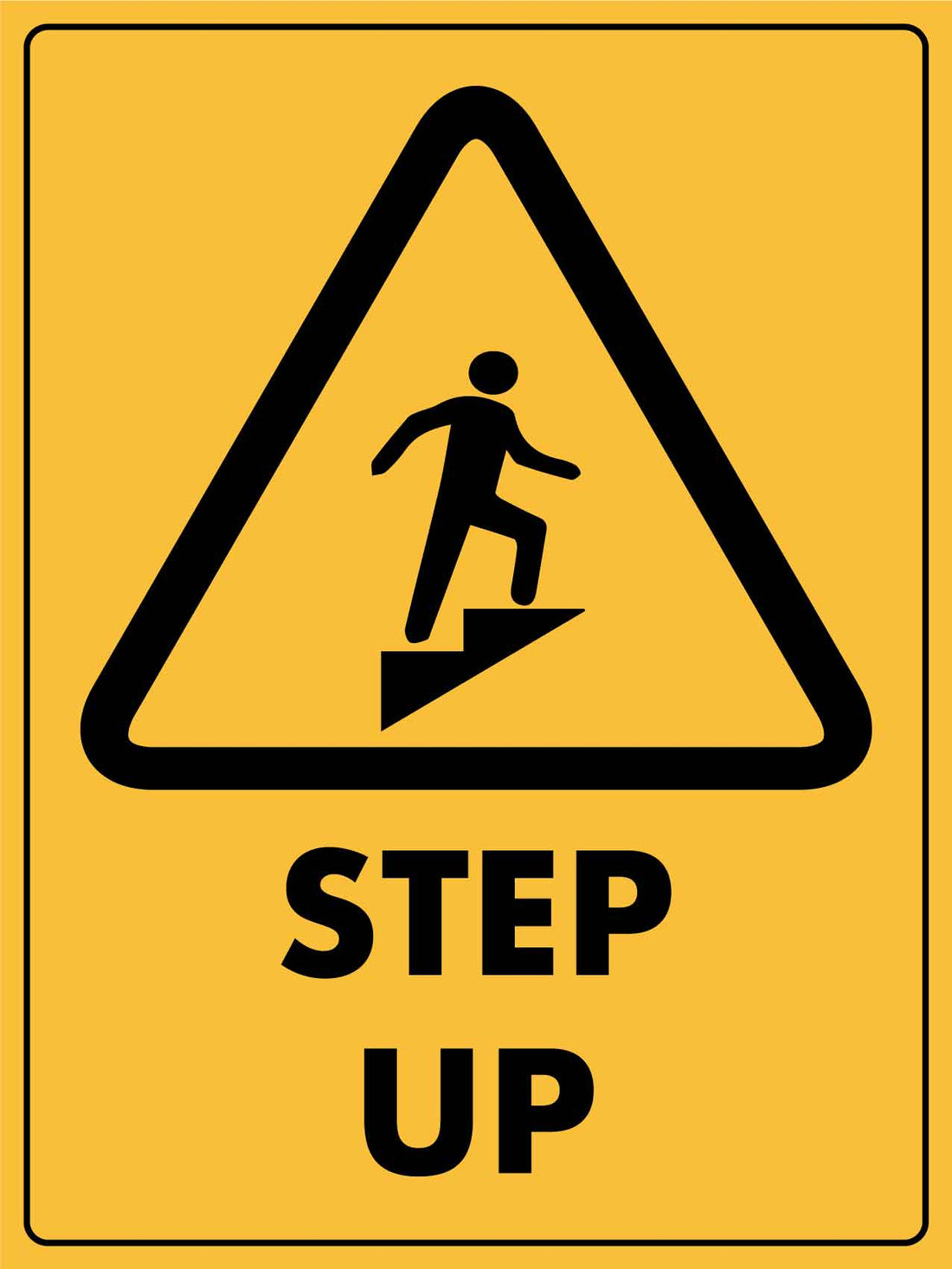 Caution Step Up Sign – New Signs