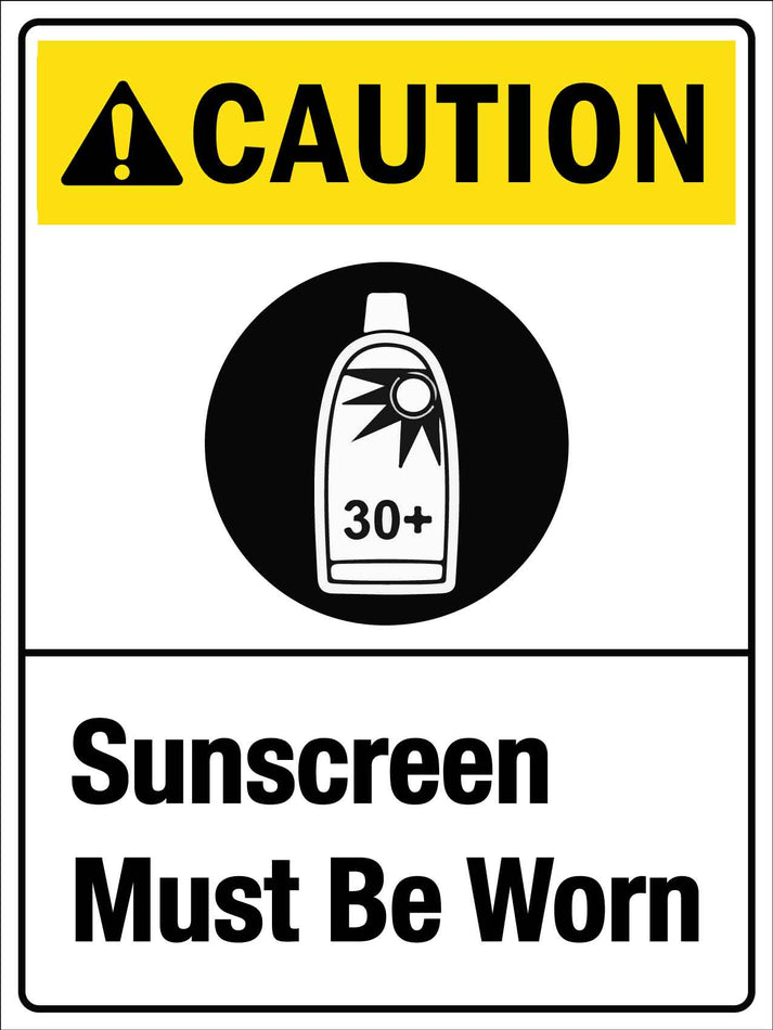 Caution Sunscreen Must Be Worn Sign – New Signs