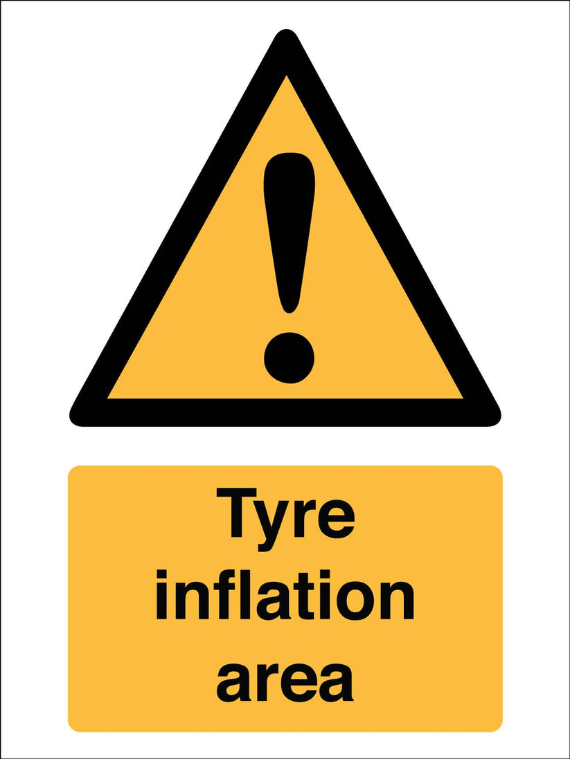 Caution Tyre Inflation Area Sign – New Signs