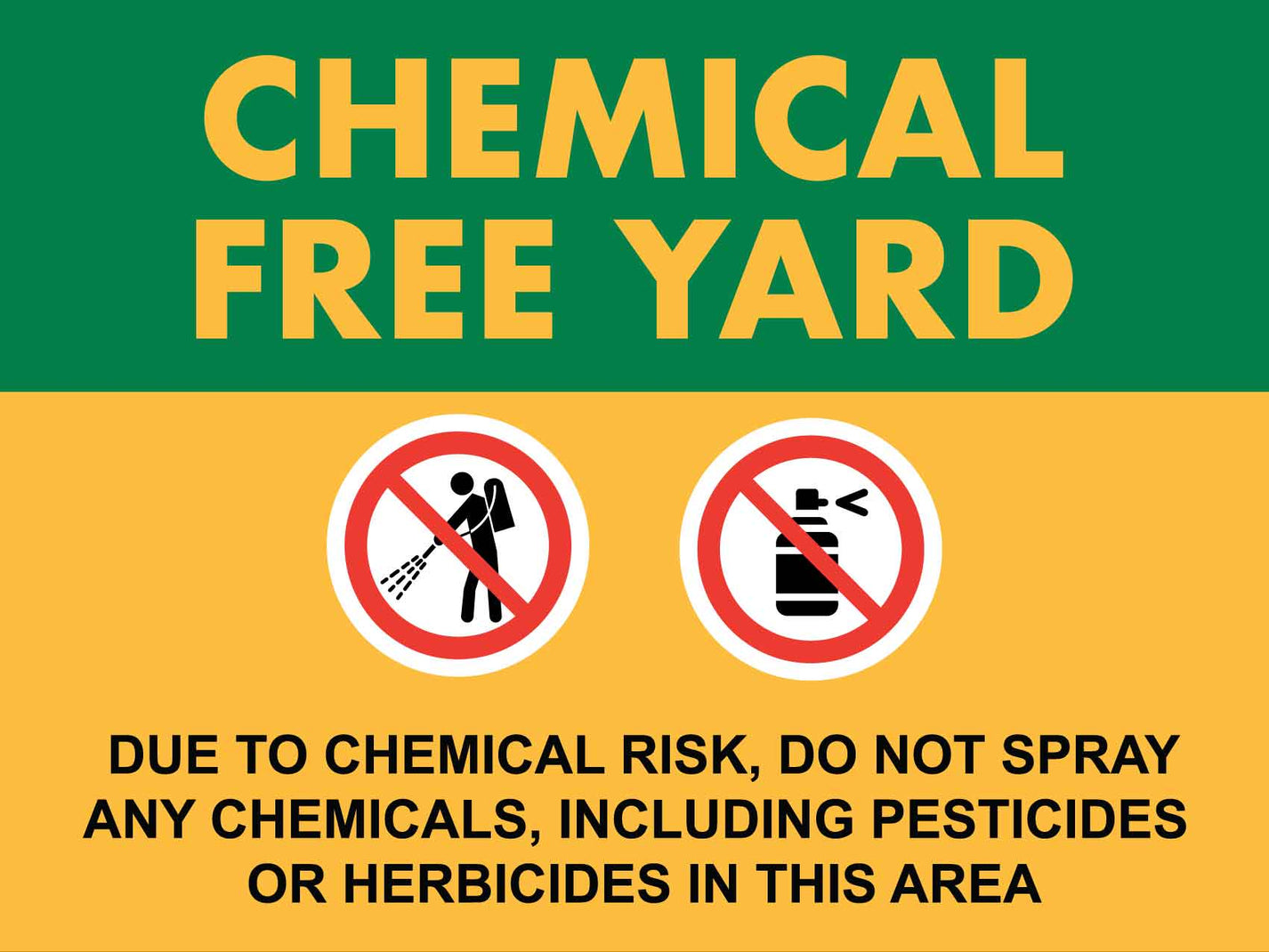 Chemical Free Yard Do Not Spray Chemicals Pesticides Herbicides Sign ...