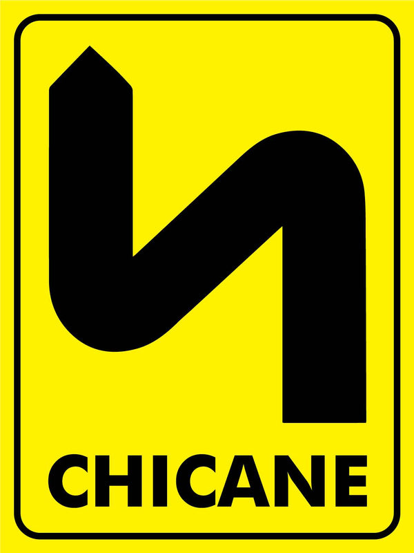Chicane Sign – New Signs