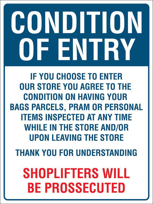 Condition Of Entry Sign – New Signs