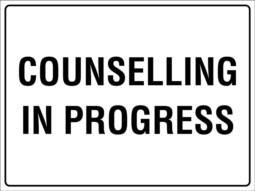 Counselling In Progress Sign – New Signs