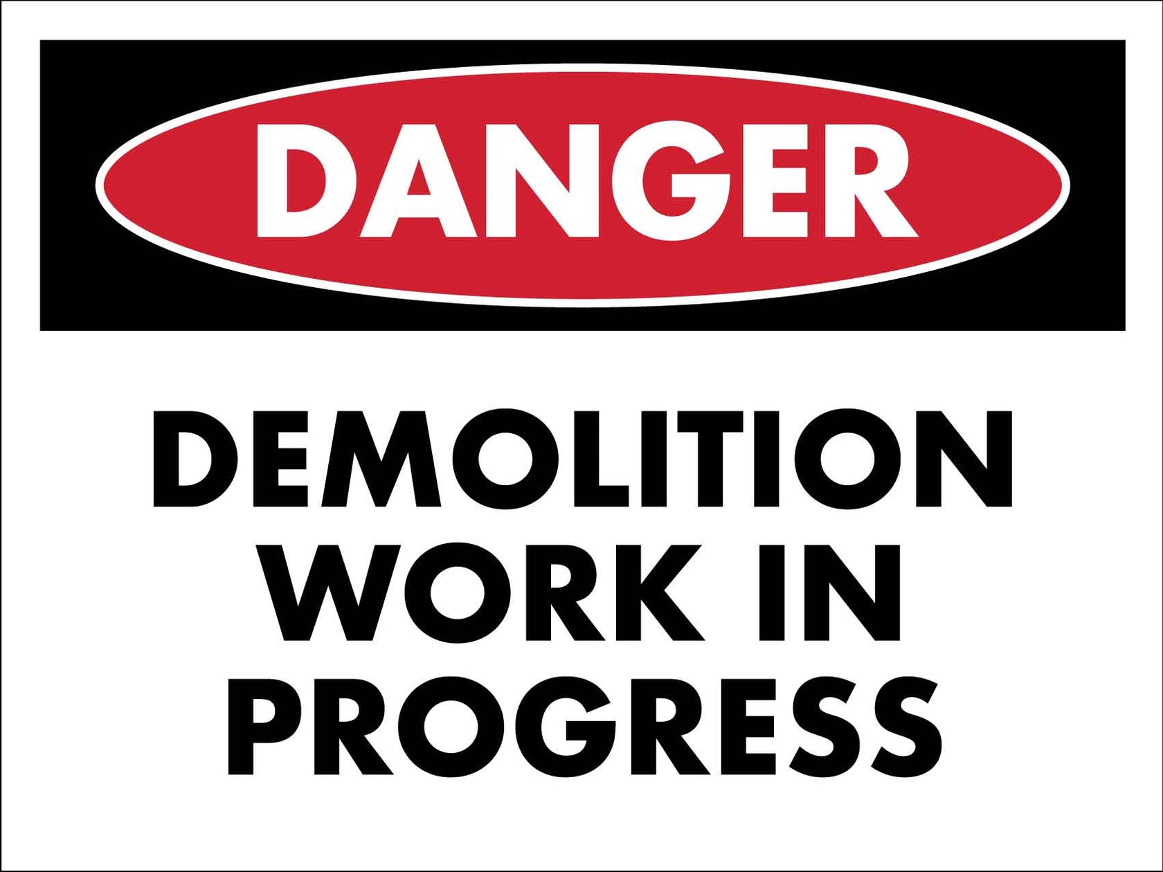 Danger Demolition Work Sign – New Signs