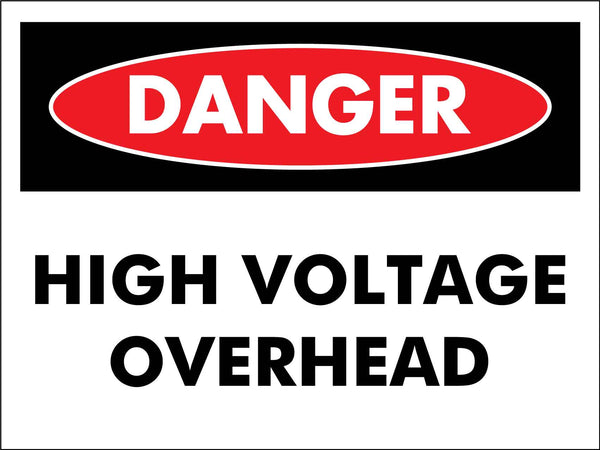 Danger High Voltage Overhead Sign – New Signs