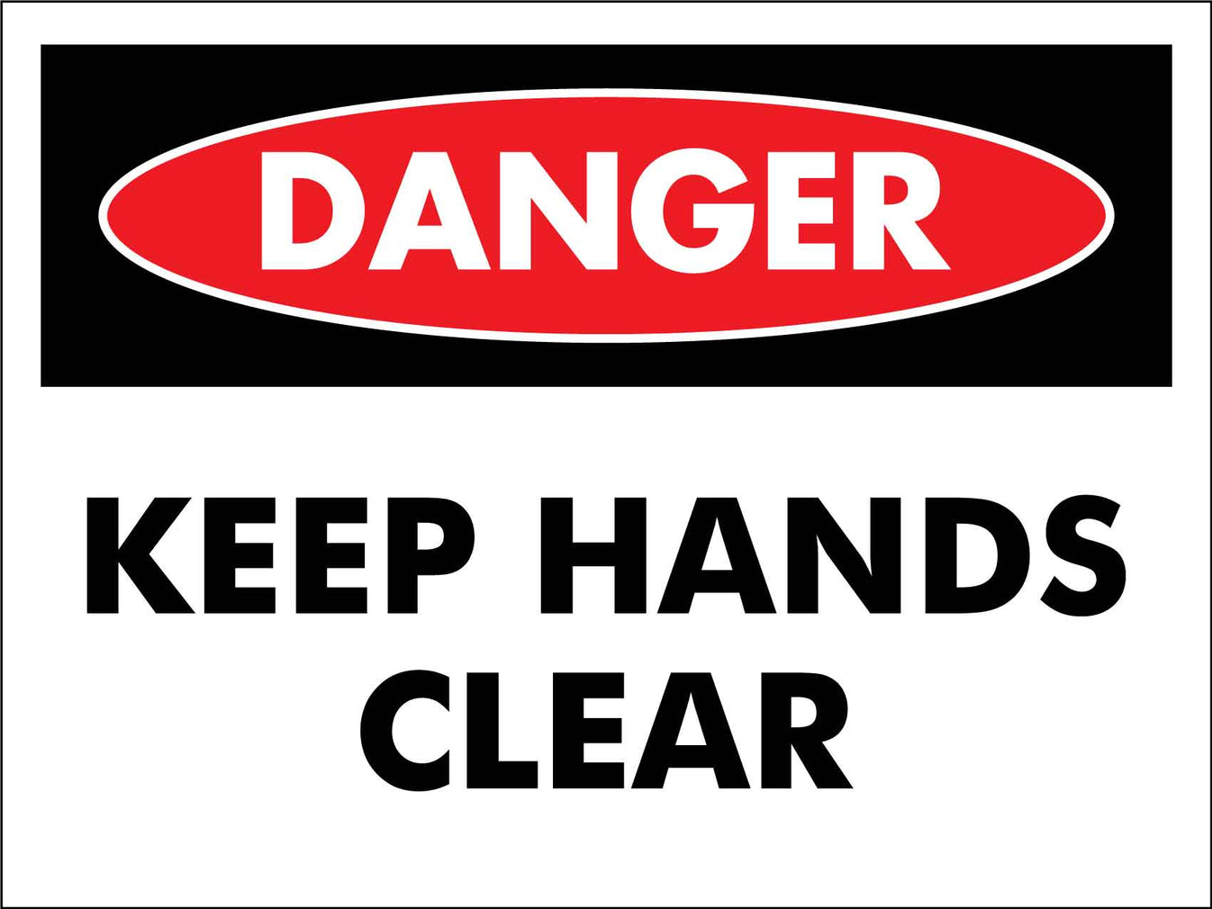 Danger Keep Hands Clear Sign – New Signs