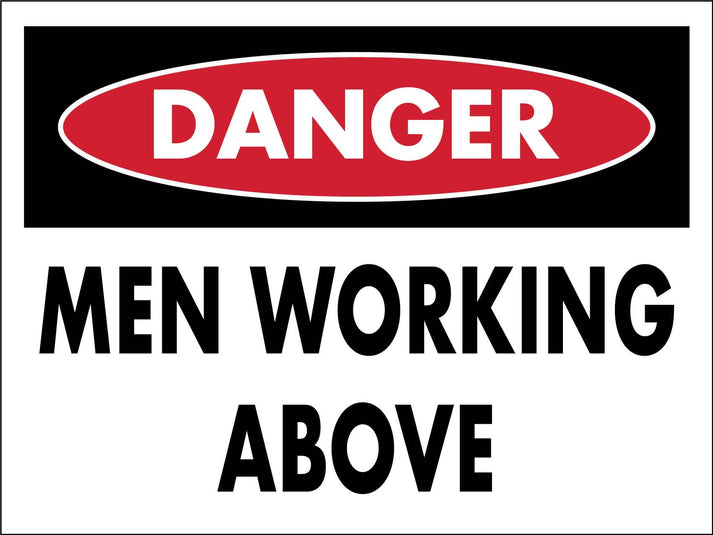 Danger Men Working Above Sign – New Signs
