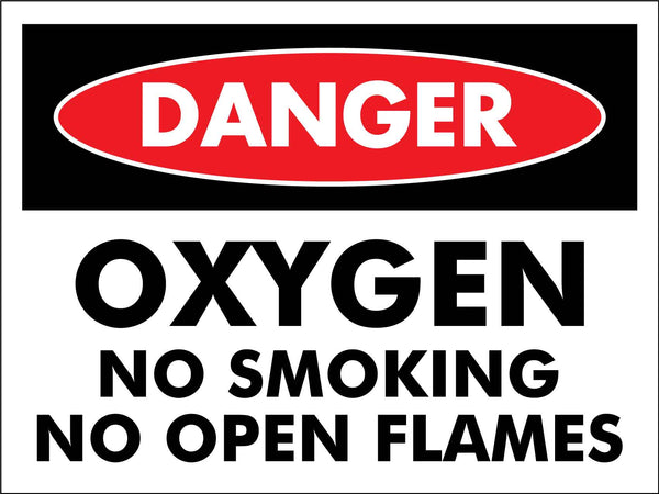 Danger Oxygen No Smoking No Open Flames Sign – New Signs