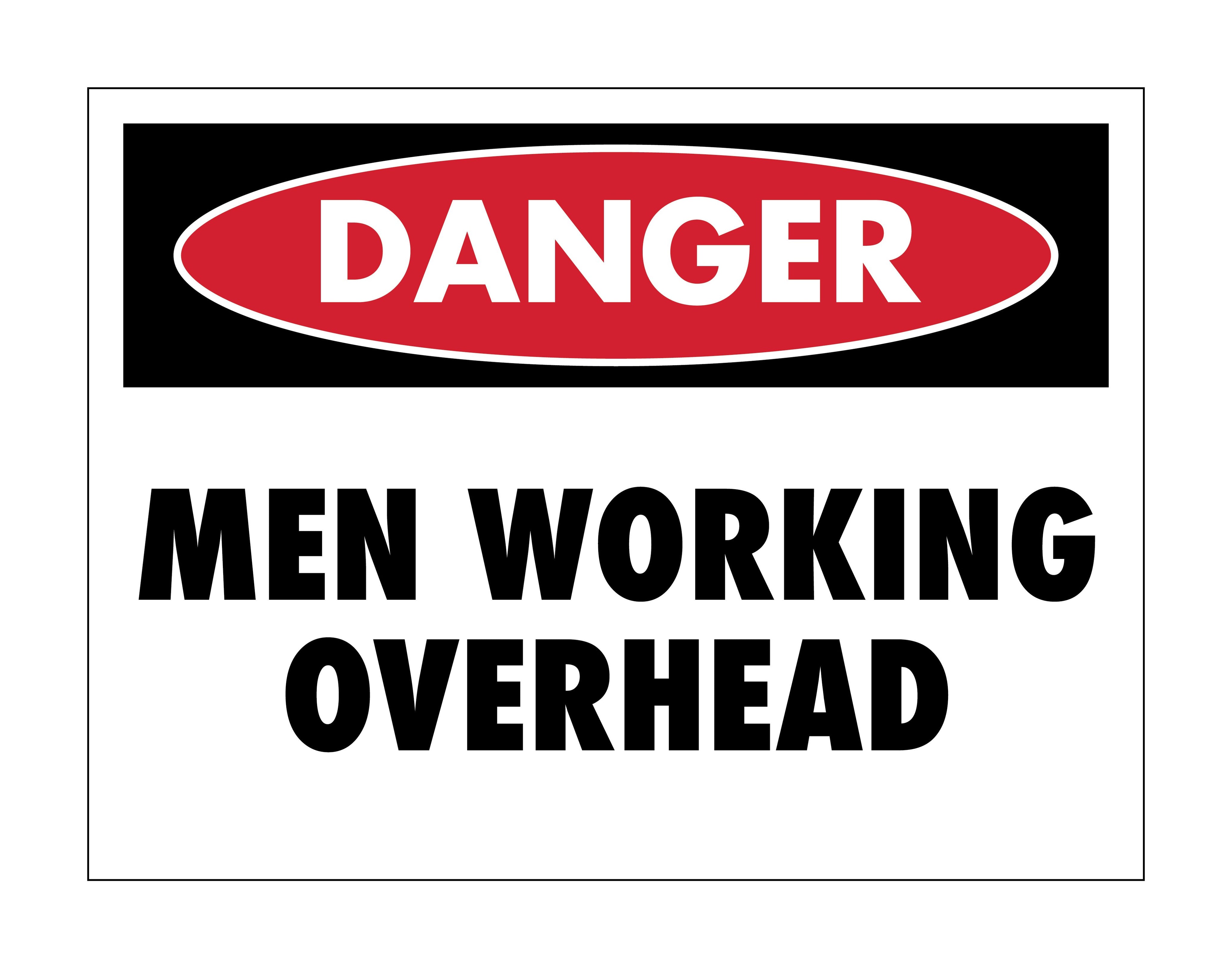 Danger Men Working Overhead Sign – New Signs