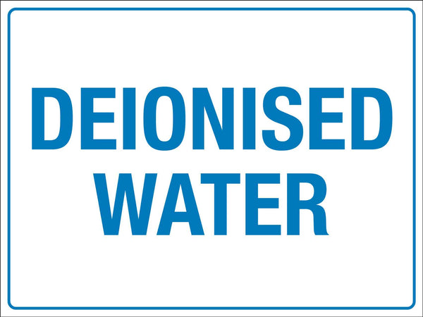 Deionised Water Sign – New Signs
