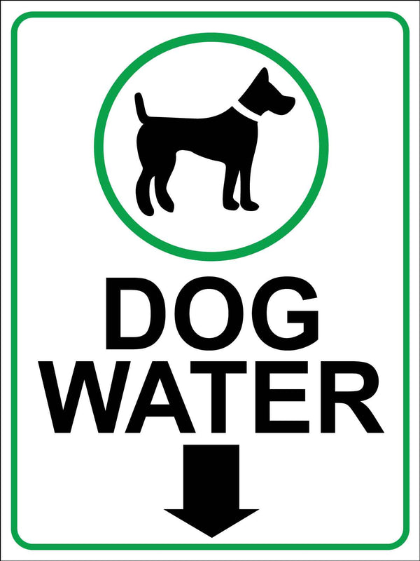 Dog Water Sign – New Signs