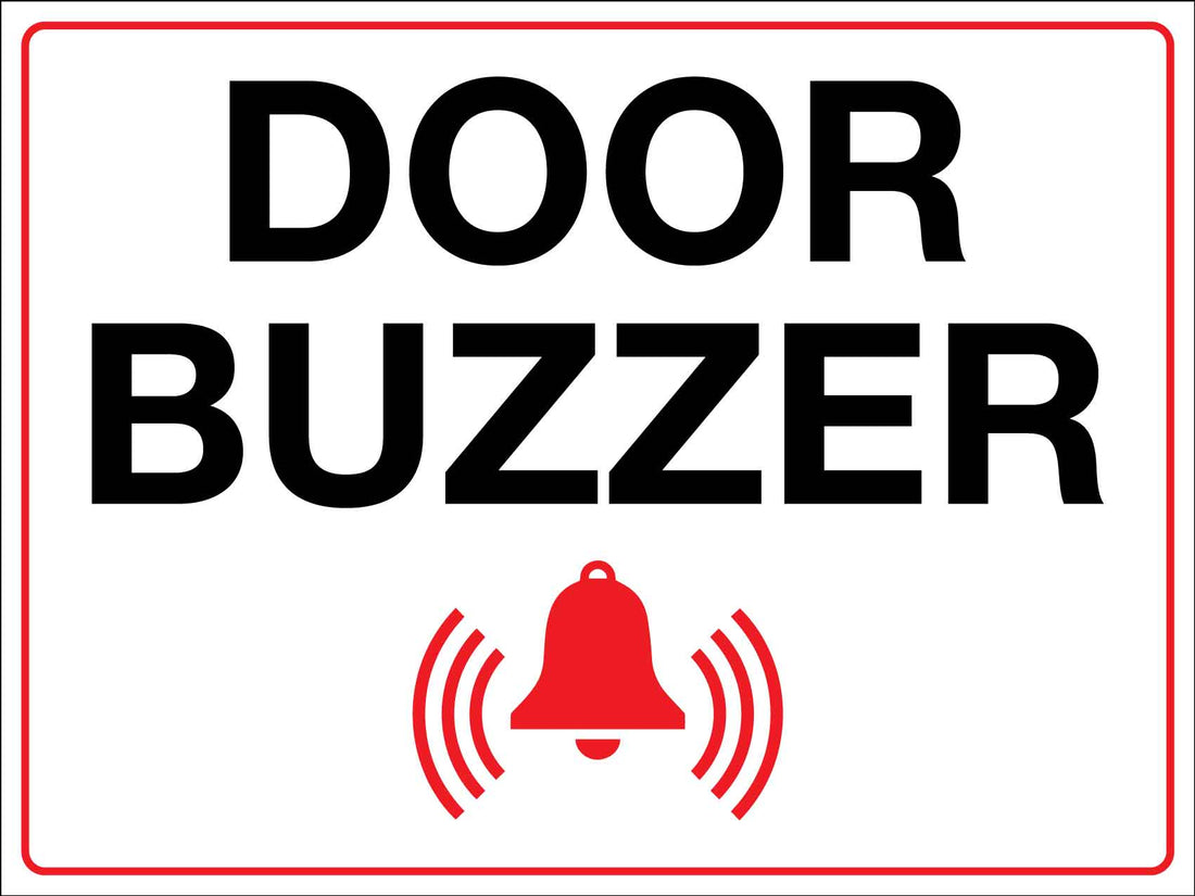 Door Buzzer Sign – New Signs