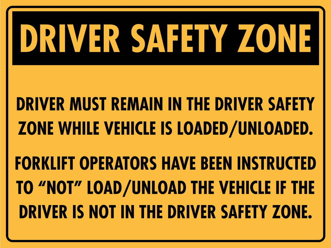 Driver Safety Zone Sign – New Signs