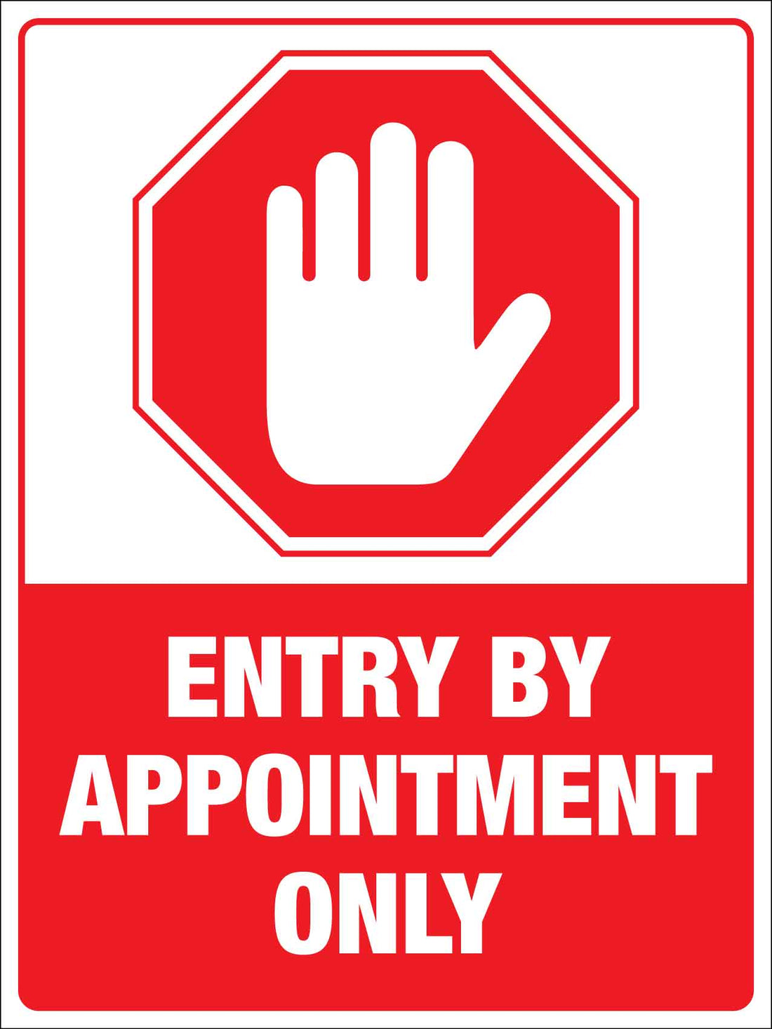 Entry By Appointment Only Sign – New Signs