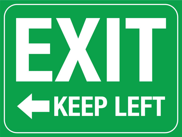 Exit Keep Left Sign – New Signs