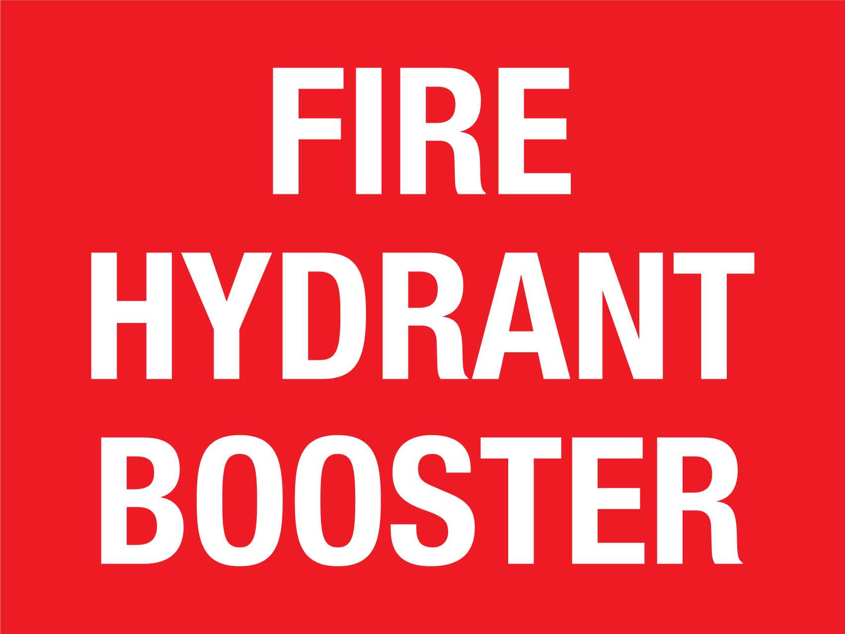 Fire Hydrant Booster Sign – New Signs