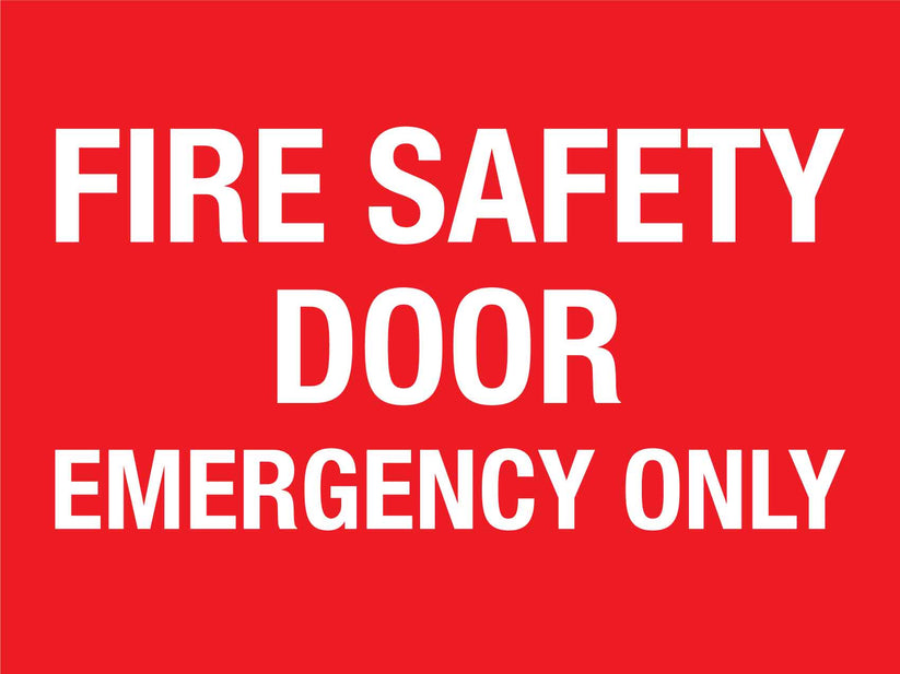 Fire Safety Door Emergency Only Sign – New Signs