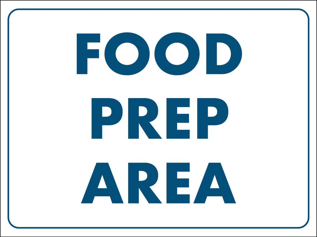Food Prep Area Sign – New Signs