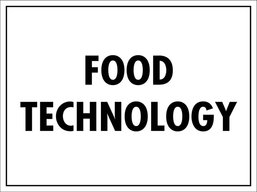 Food Technology Sign – New Signs