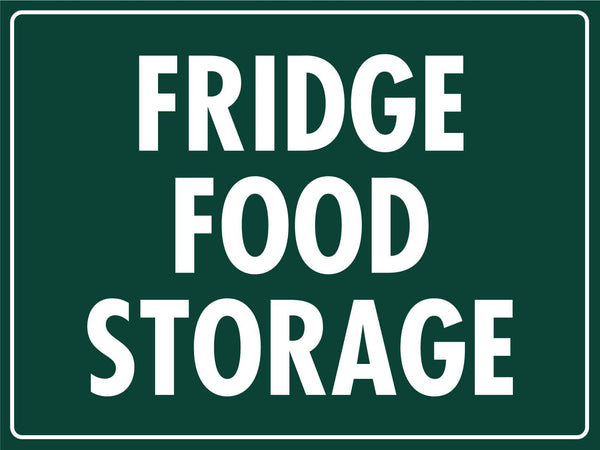 Fridge Food Storage Sign – New Signs