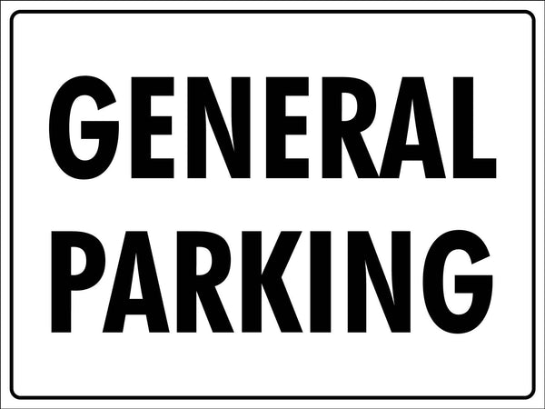 General Parking Sign – New Signs