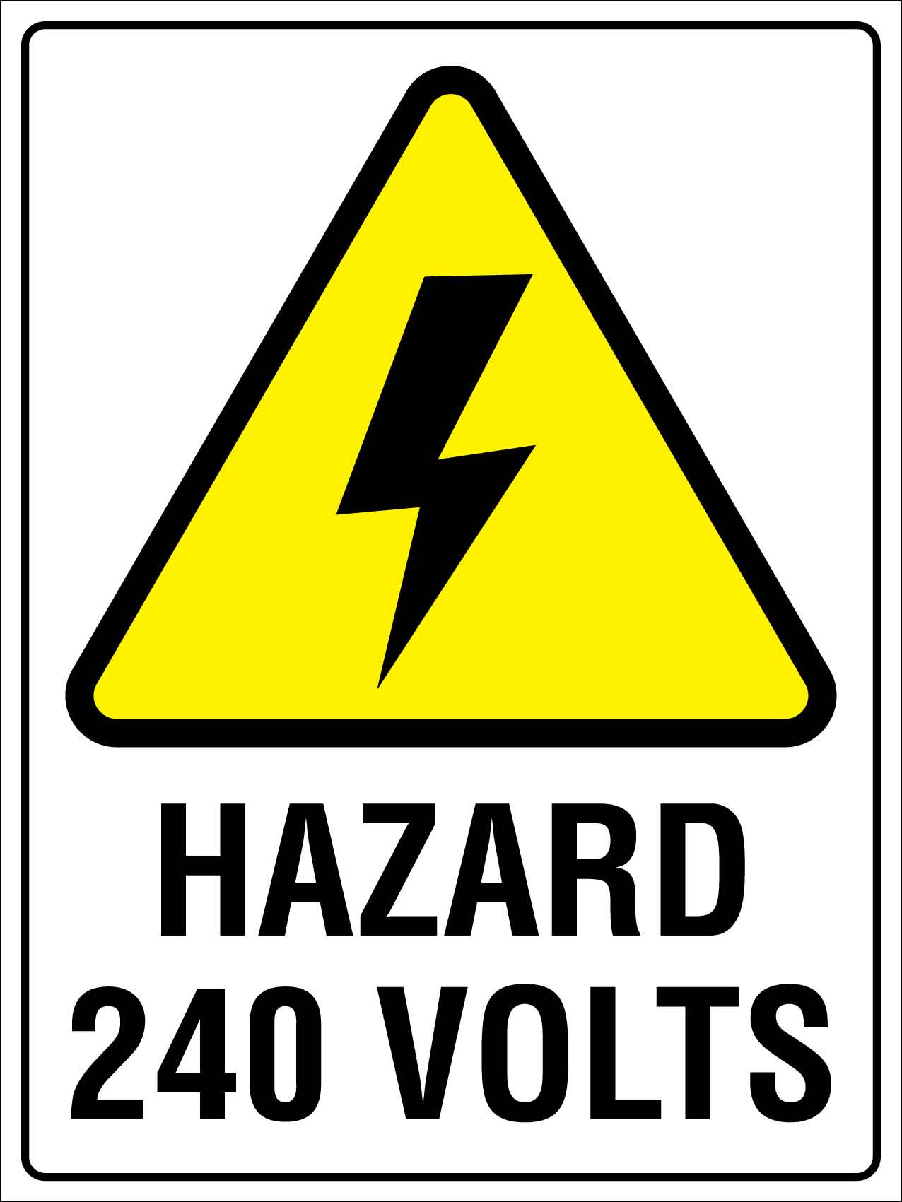Hazard 240 Volts Sign – New Signs