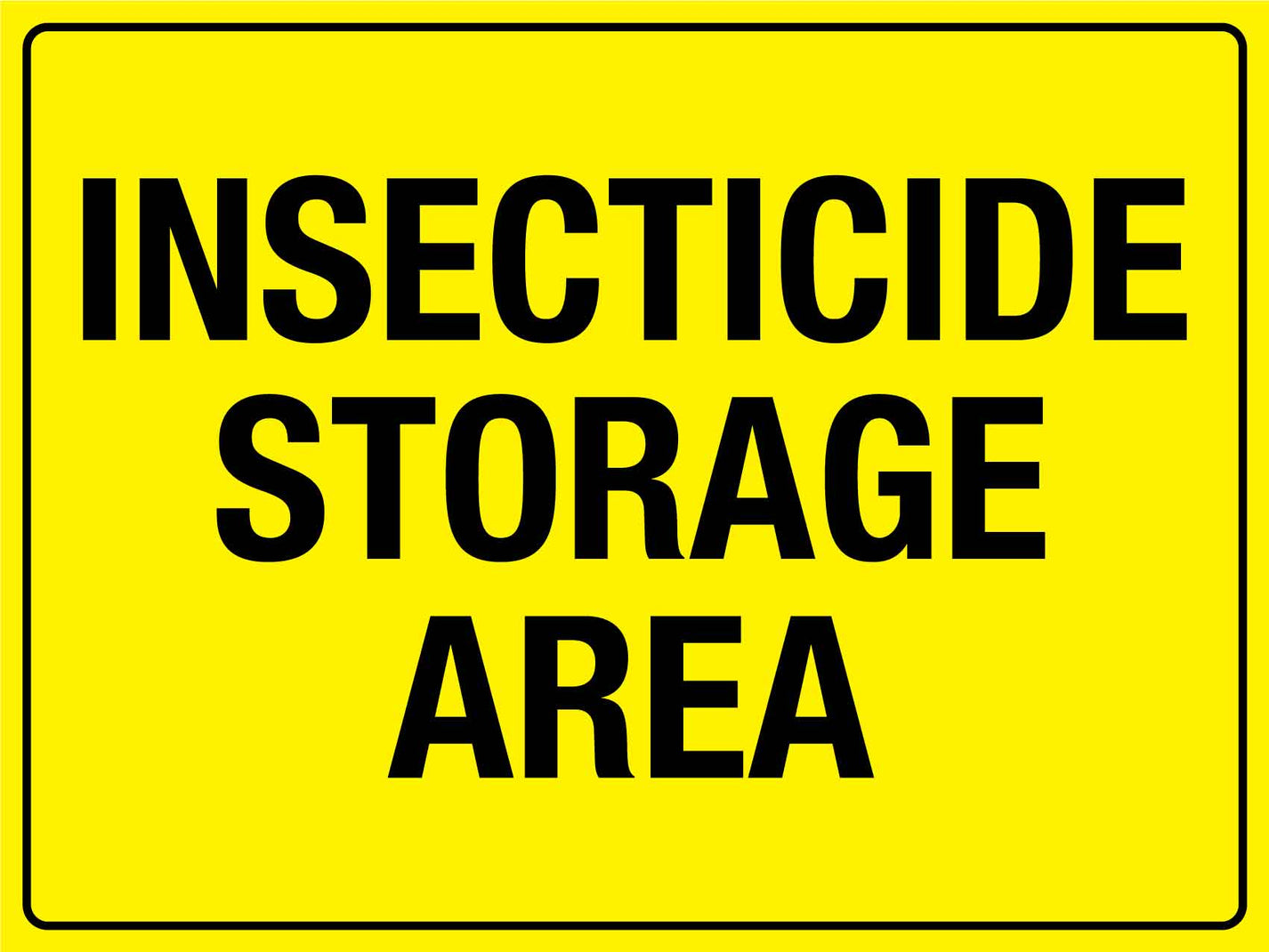 Insecticide Storage Area Sign – New Signs